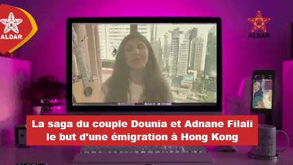 La saga du couple Dounia et Adnane Filali: le but d'une émigration à ...